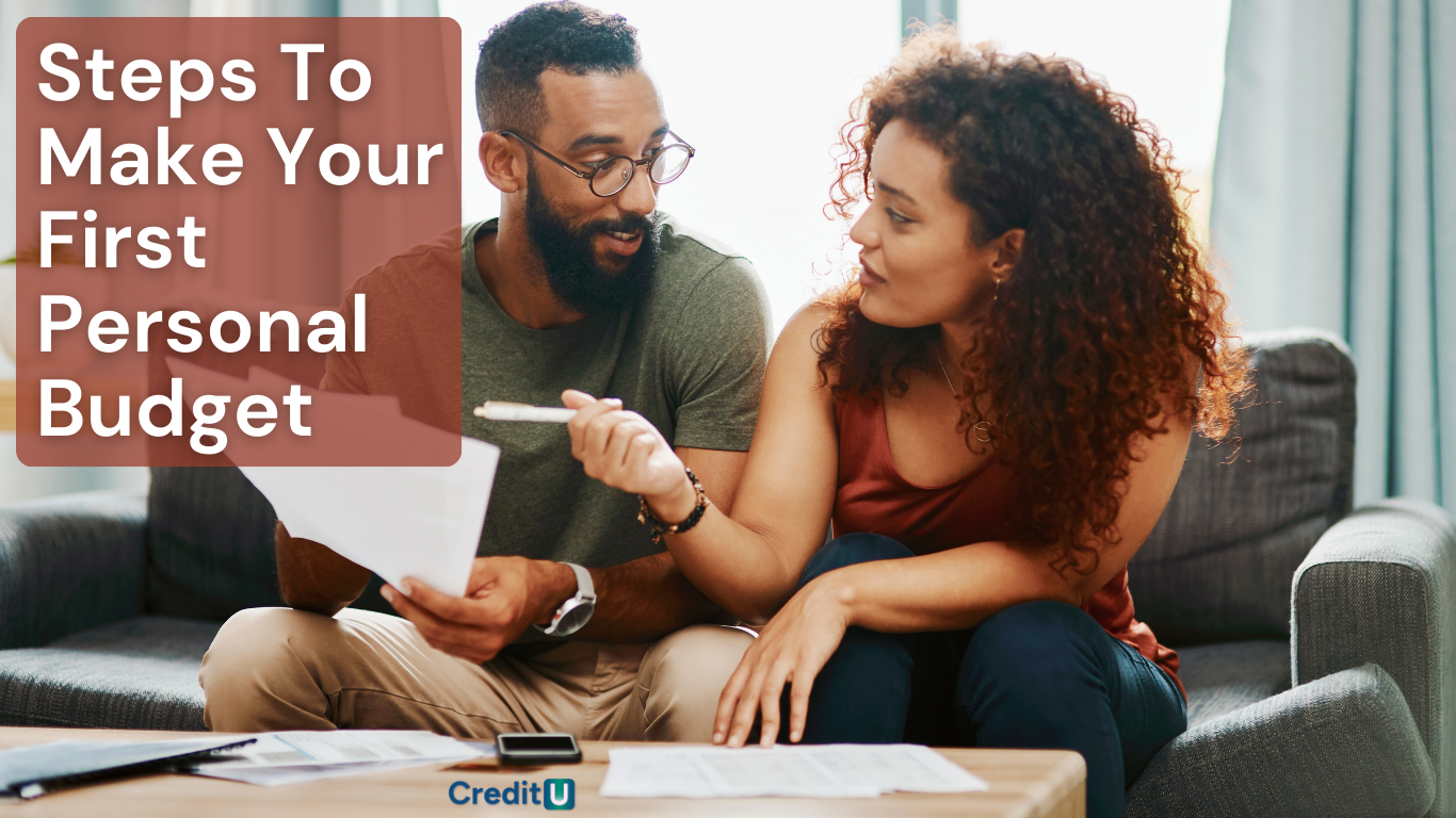 Steps To Make Your Budget - Budgeting 101 - CreditU