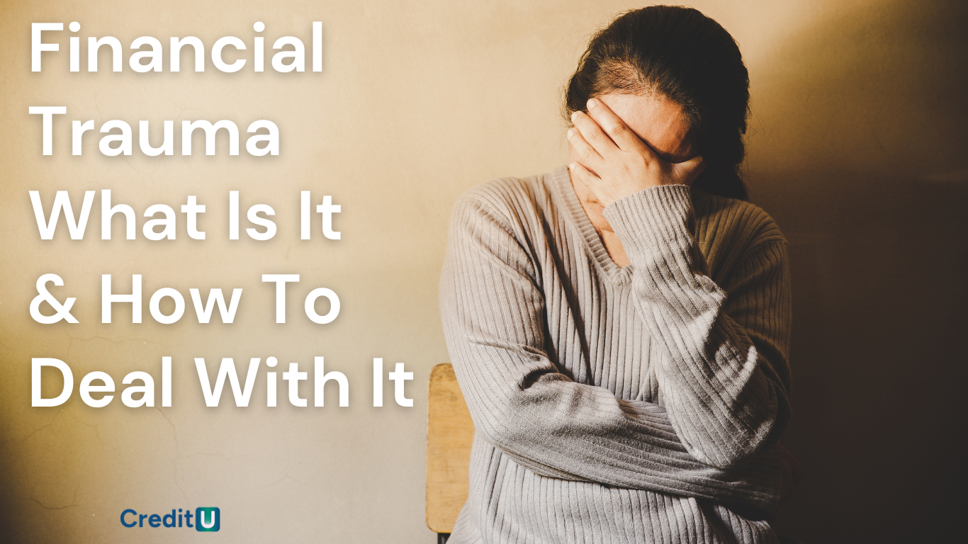 How to Recover From Financial Trauma - CreditU