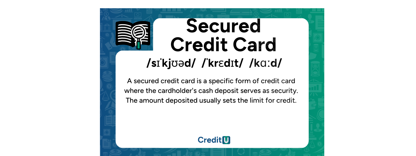 What Is A Secured Credit Card and Why Should You Consider One? - CreditU